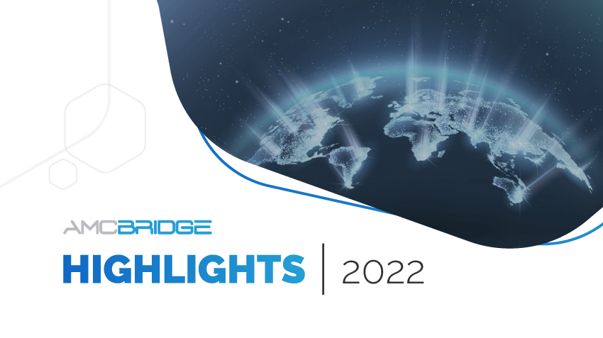 AMC Bridge Highlights 2022: Wrapping up the Year